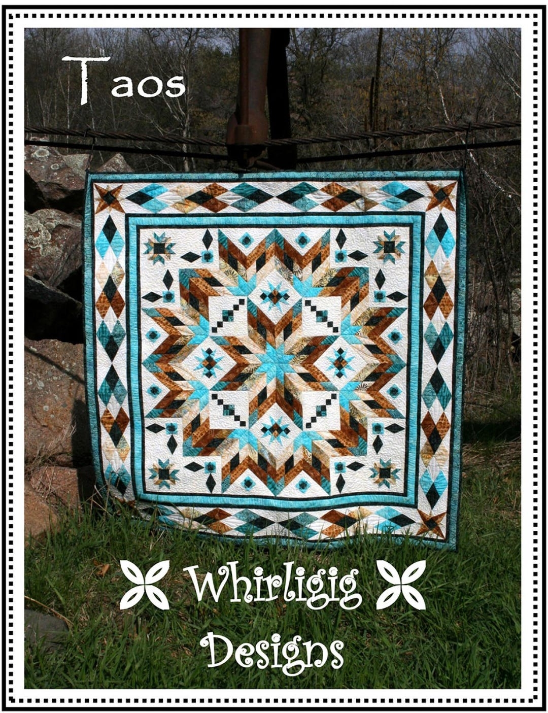 Taos Quilt Pattern By Whirligig Designs - Pattern Design Ideas